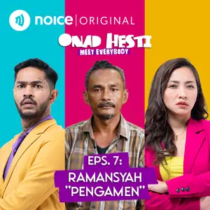 UMR (Gilang Dirga & Dicky Difie) : Eps 7: Ramansyah "Pengamen" | ONAD ...