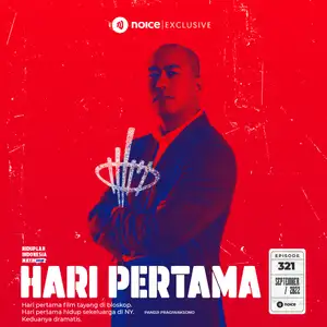 Hiduplah Indonesia Maya : HARI PERTAMA | Noice Podcast