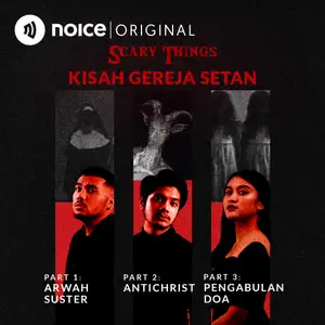 Scary Things : Kisah Gereja Setan | Noice Podcast