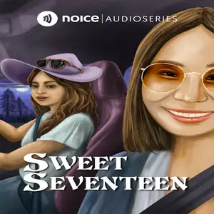 Streaming audioseries Sweet Seventeen | Noice