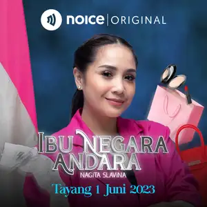 Ibu Negara Andara : Trailer Ibu Negara Andara | Noice Podcast