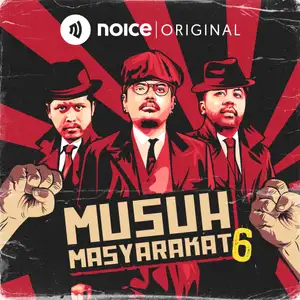 Musuh Masyarakat | Noice Podcast