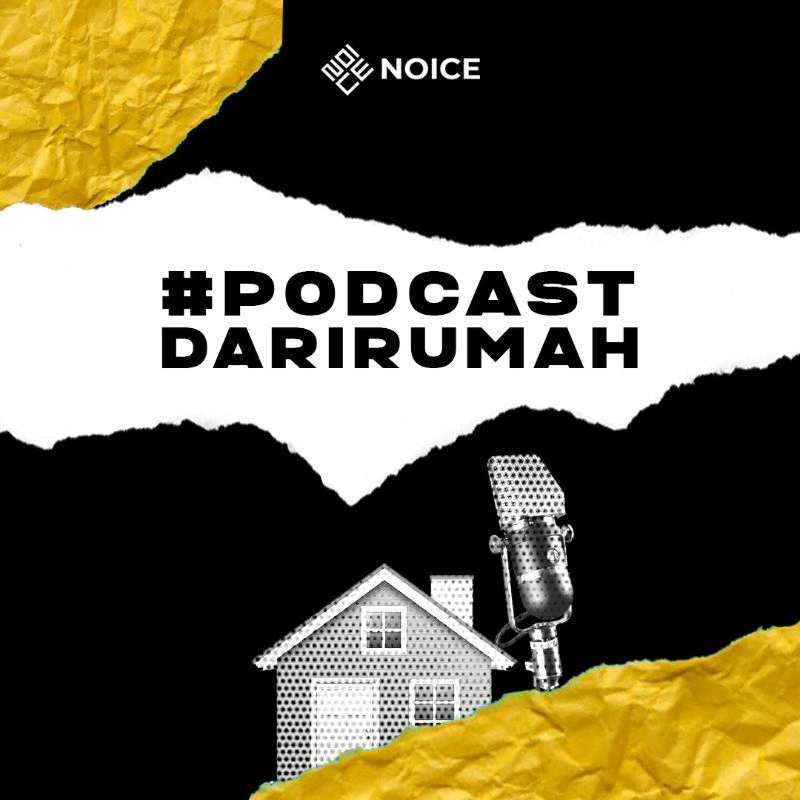 #PodcastDariRumah | Noice Podcast