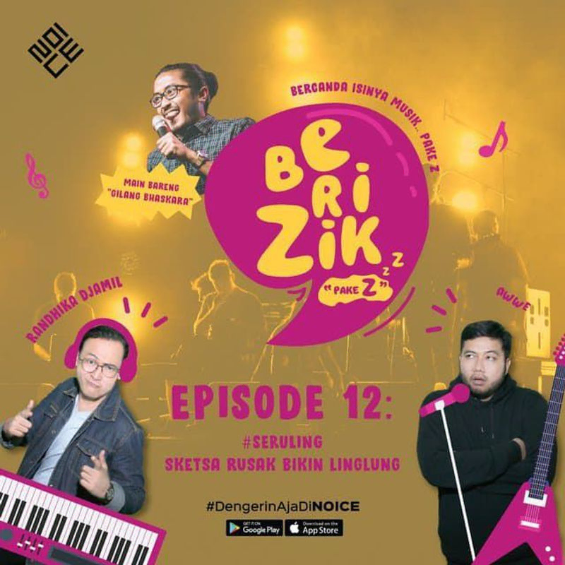 BERIZIK : Eps 12: #SERULING - Sketsa Rusak Bikin Linglung | Noice Podcast