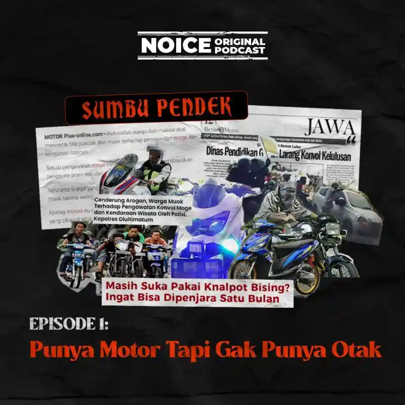 Sumbu Pendek : Eps 1: Punya Motor Tapi Gak Punya Otak | Noice Podcast