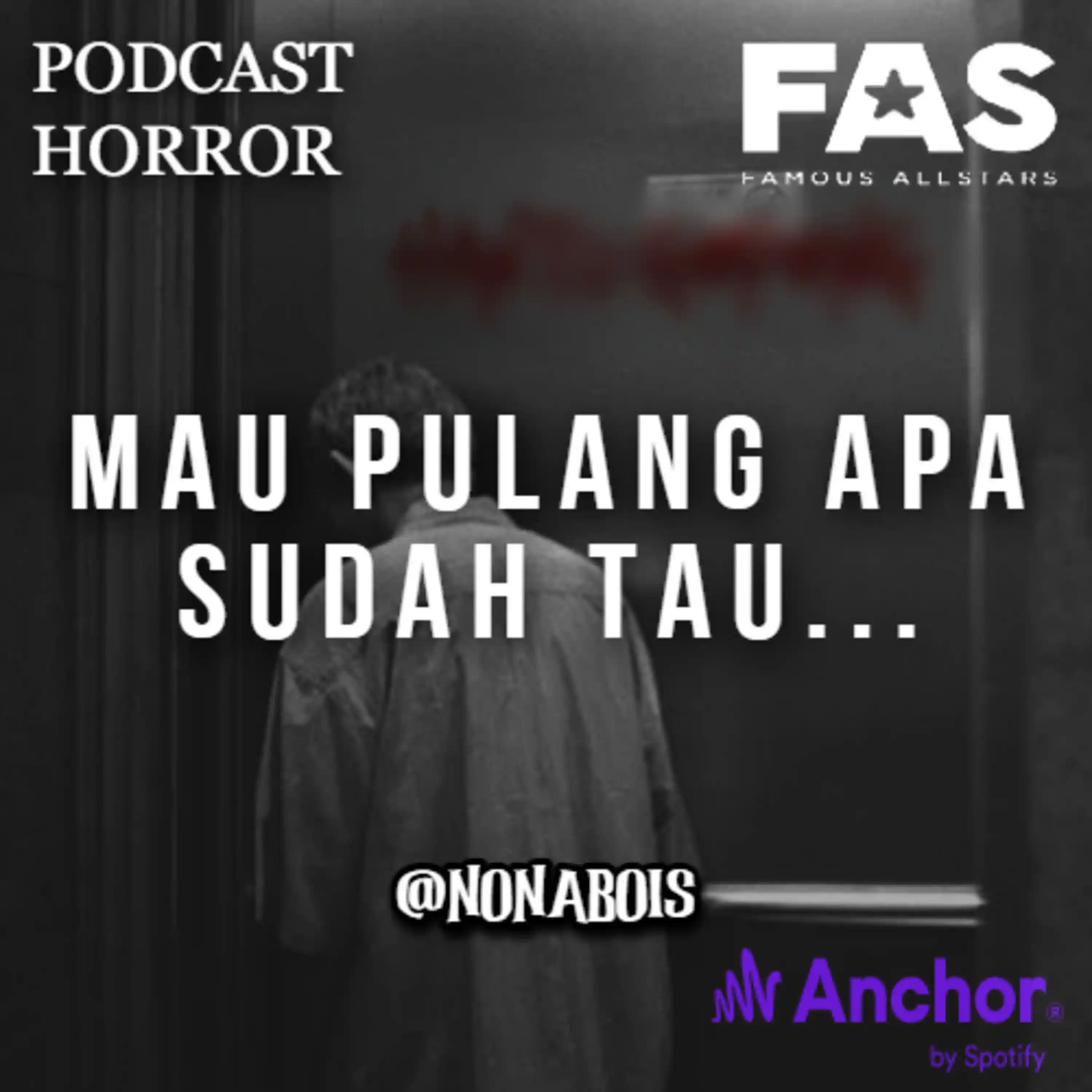 Streaming Podcast Horror Night Story :KALIAN MAU PULANG, APA KALIAN ...