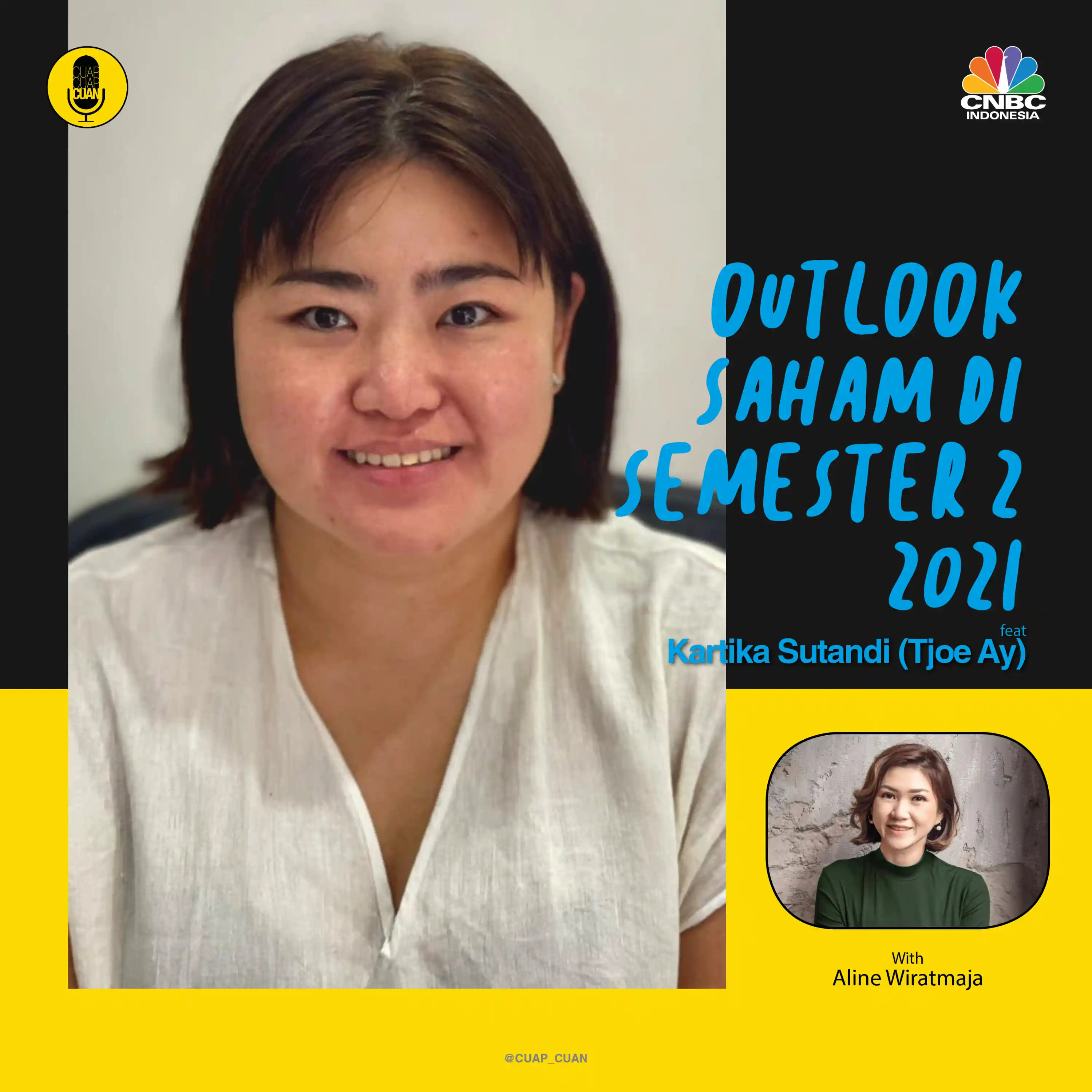 Streaming Cuap Cuap Cuan :Outlook Saham di Semester 2 2021 ft Kartika ...
