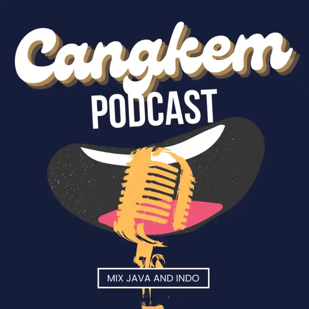Cangkem | Noice Podcast