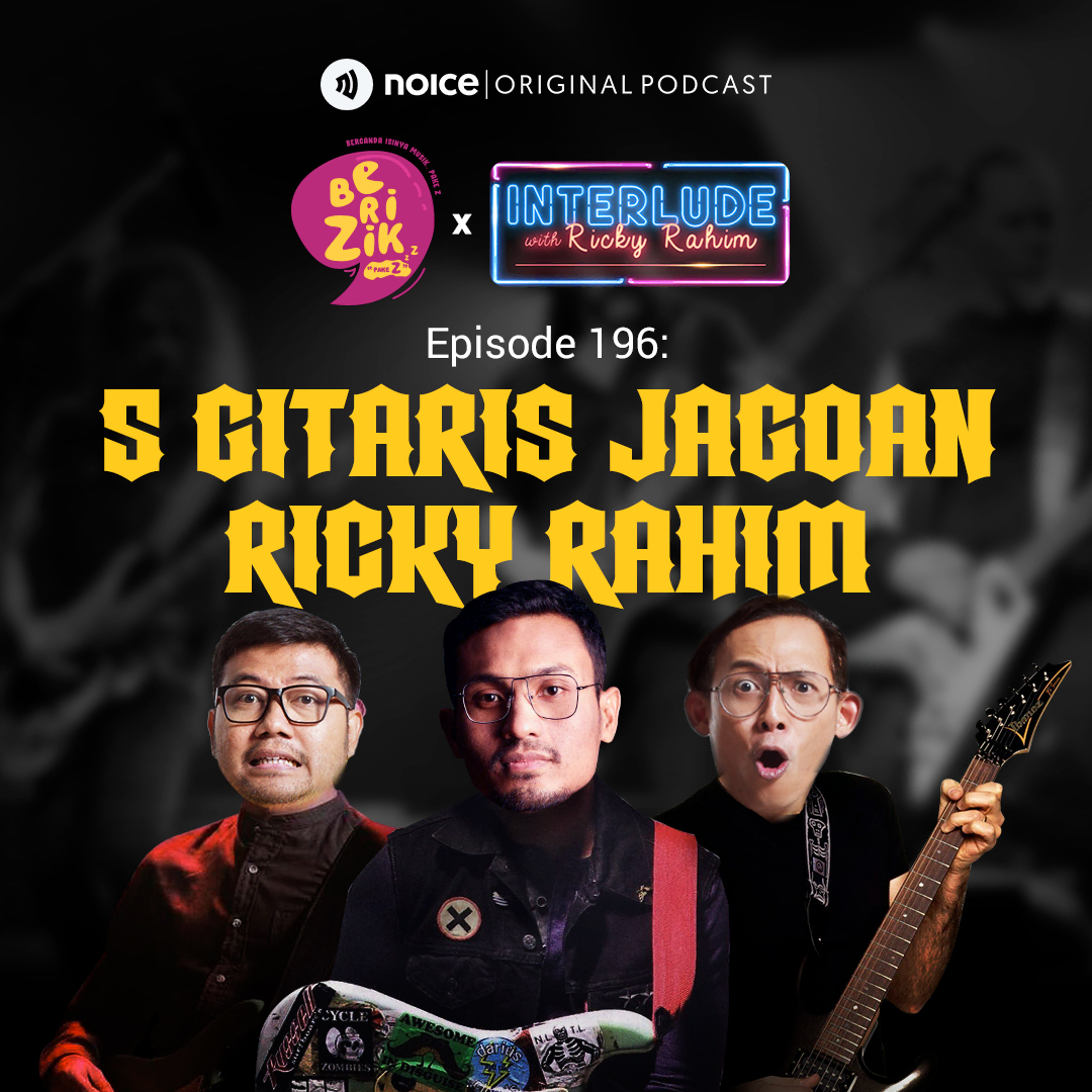 BERIZIK : Eps 196: #Collabweek BERIZIK X INTERLUDE - 5 Gitaris Jagoan ...