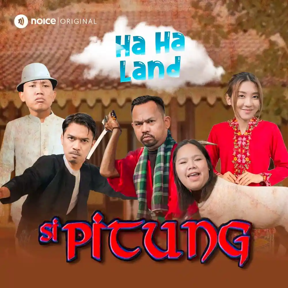 Ha Ha Land : Show 39: SI PITUNG | Noice Podcast