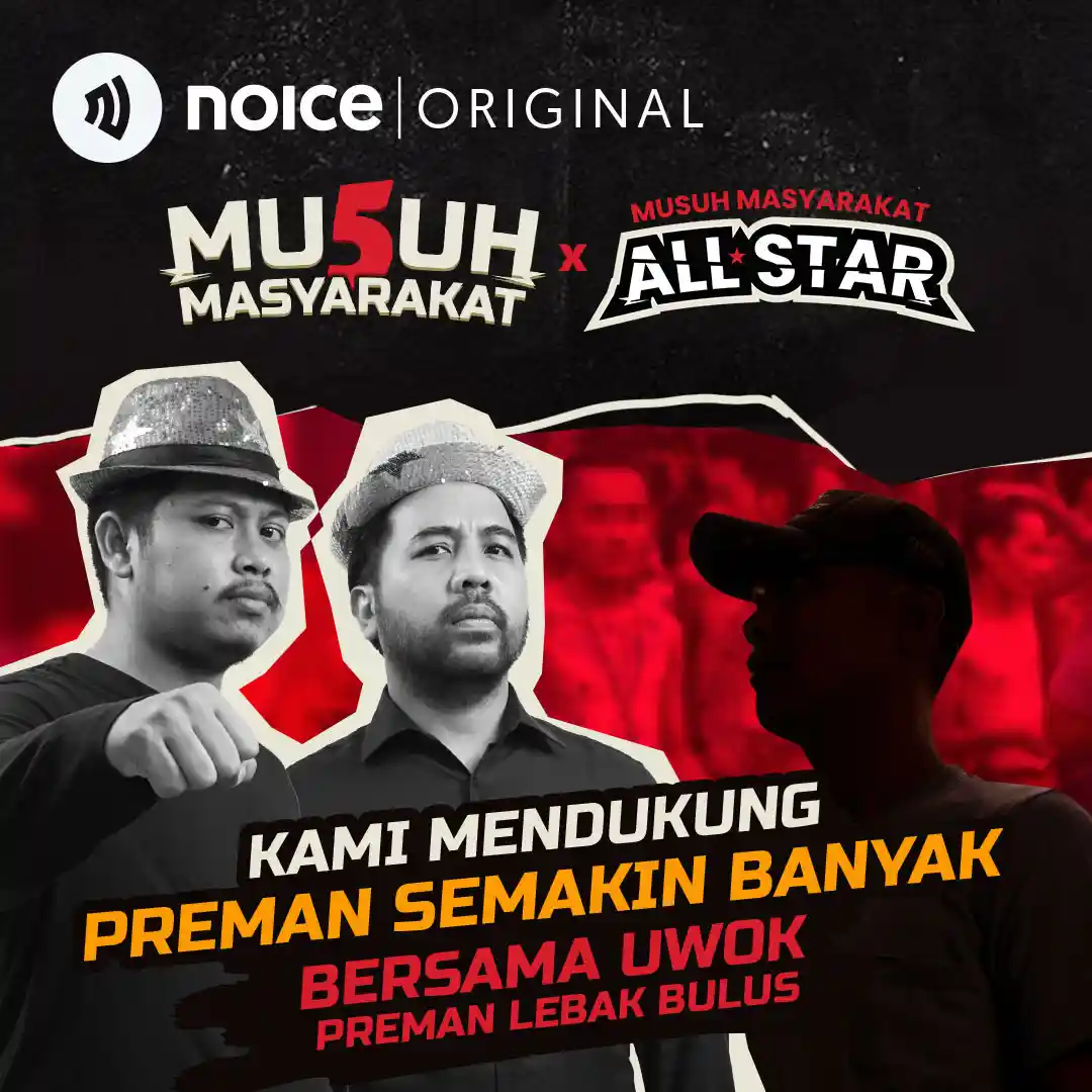 Musuh Masyarakat : Eps 12: Kami Mendukung Preman Semakin Banyak (Bersama Uwok - Preman Lebak ...