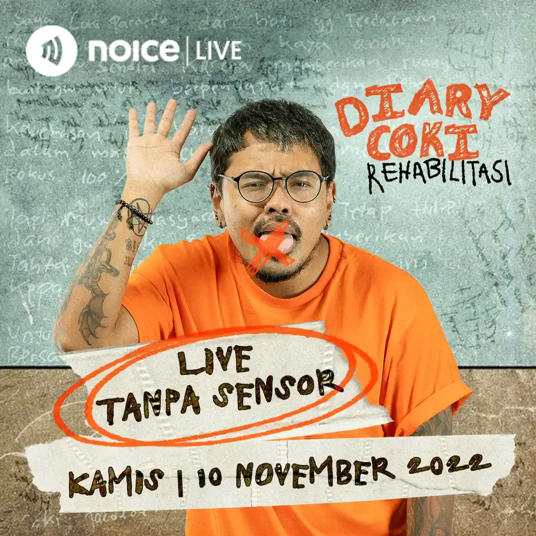 Diary Coki: Rehabilitasi : [NOICE LIVE] “Live Tanpa Sensor” 10 November ...