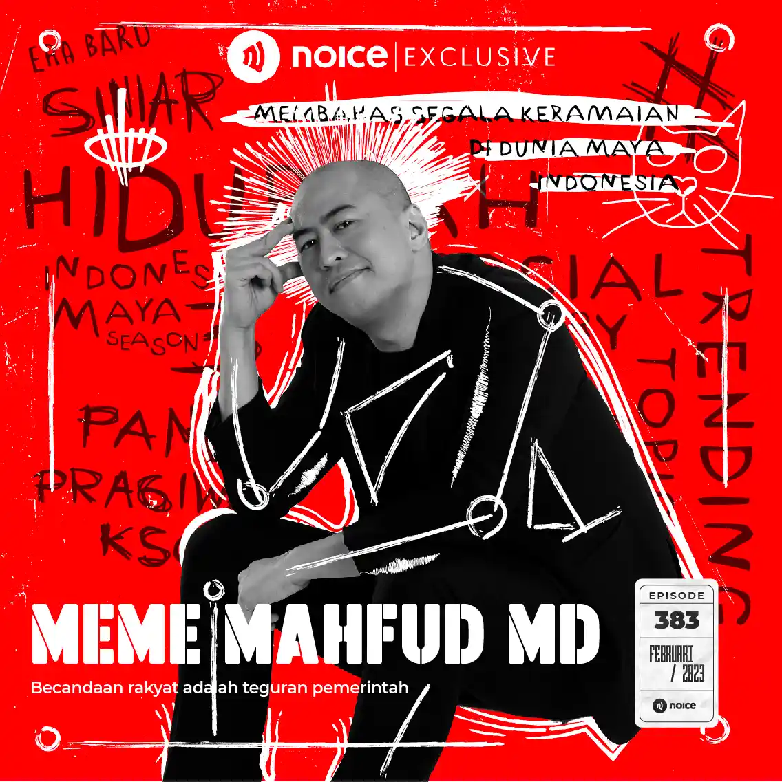 Hiduplah Indonesia Maya : MEME MAHFUD MD | Noice Podcast