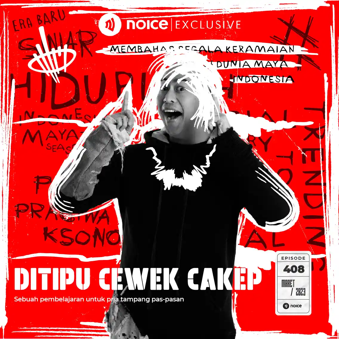 Hiduplah Indonesia Maya : DITIPU CEWEK CAKEP | Noice Podcast