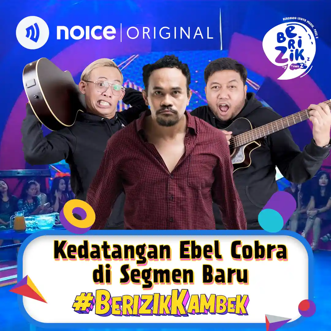 BERIZIK : [TRAILER] Kedatangan Ebel Cobra di Segmen Baru #BerizikKambek (10 April 2023) | Noice ...
