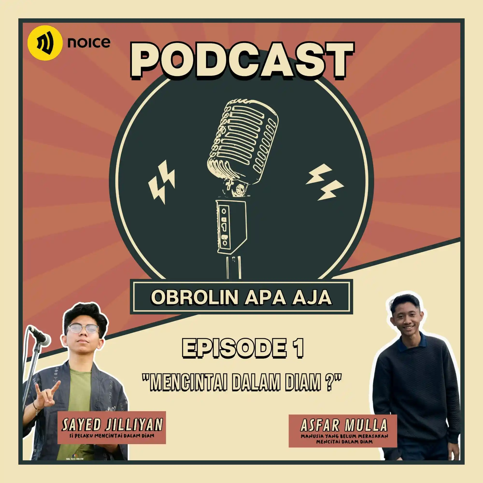 PODCAST OAJA : Eps. 01 : Mencintai Dalam Diam | Noice Podcast