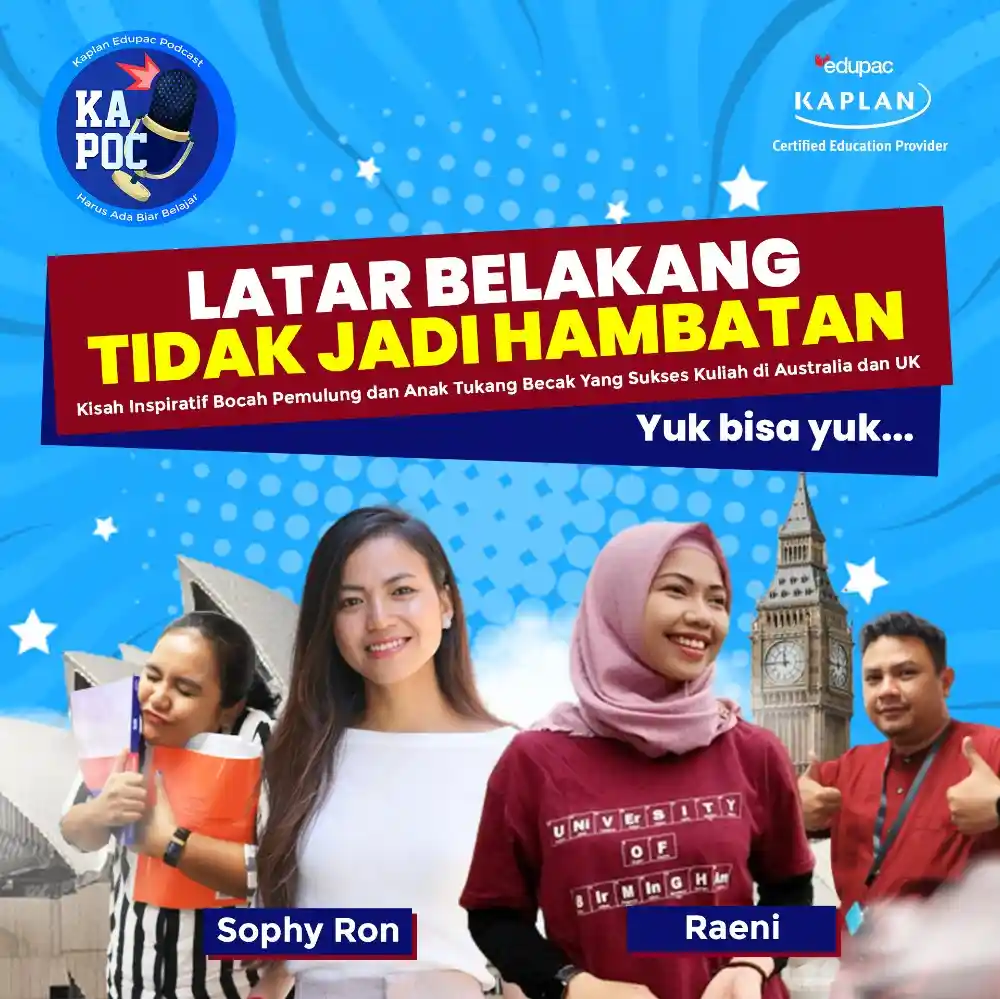 KAPOC - Kaplan Edupac Podcast - Studi Ke Luar Negeri dan Segala Persiapannya : KAPOC eps 6 ...