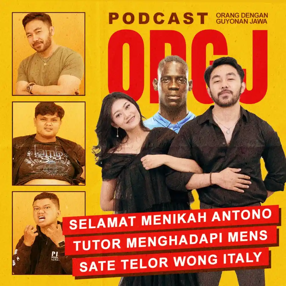 PODCAST ODGJ (Orang Dengan Guyonan Jawa) : EPS 24 - Selamat Menikah ...