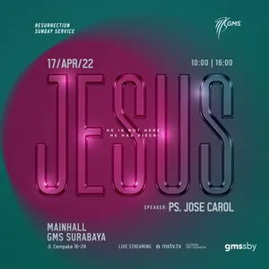 GMS Surabaya (gmssby) : "JESUS" | Ps. Jose Carol (JPCC-Jakarta) | GMS ...