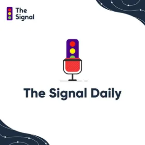 The Signal Daily : The Signal Daily Is Here | Noice Podcast