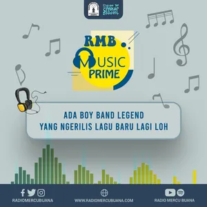Radio Mercu Buana : RMB Music Prime | Noice Podcast