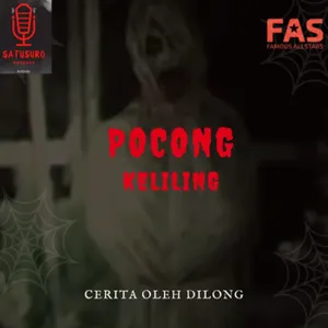 SATU SURO : POCONG KELILING - EPS 34 | Noice Podcast