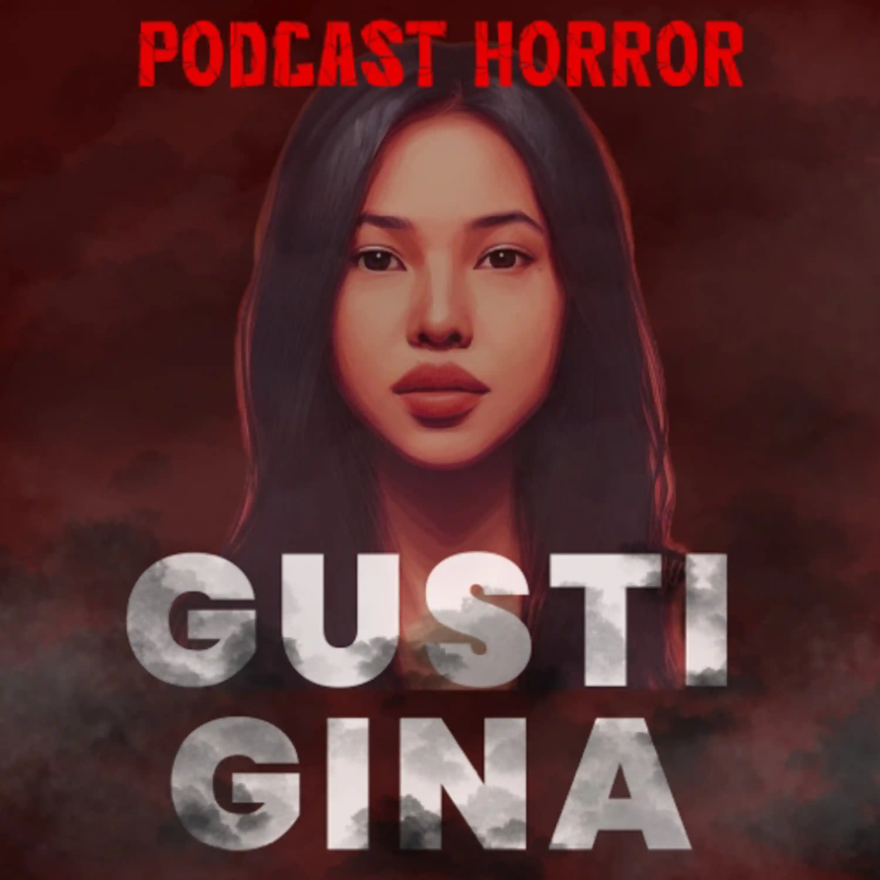 Gusti Gina (Podcast Horror) | Noice Podcast