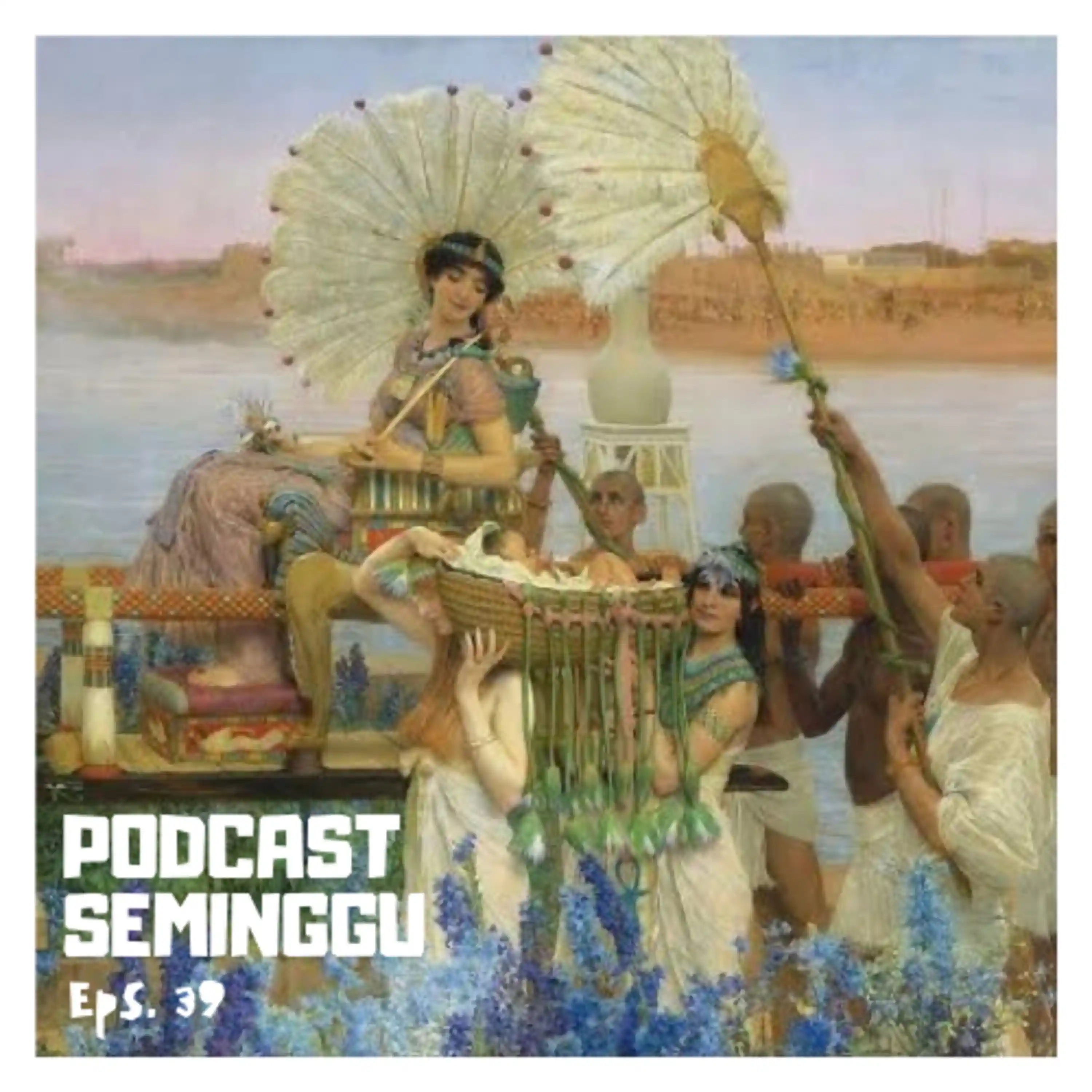 Podcast Seminggu : Episode 39 | Noice Podcast