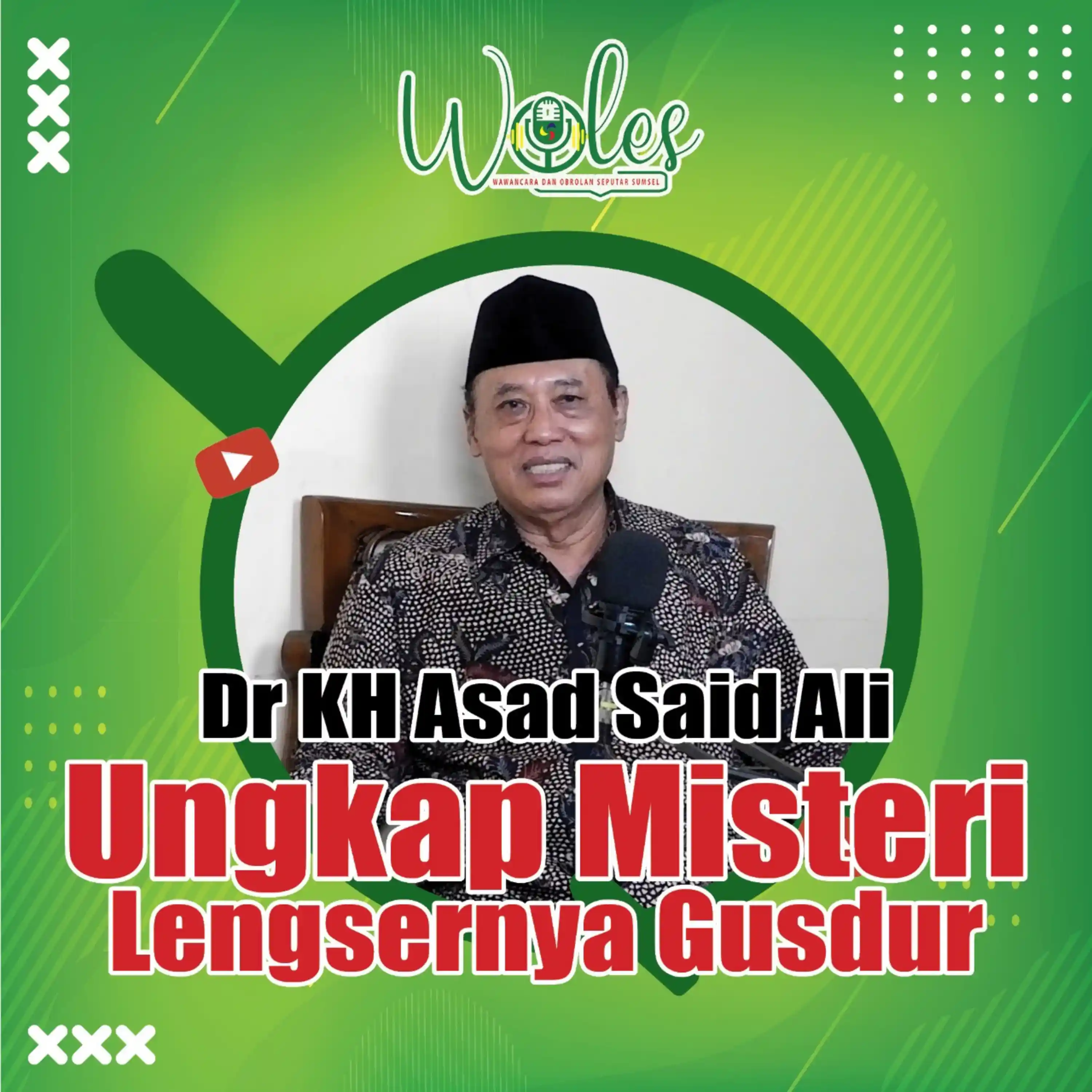 WOLES : Dr KH Asad Said Ali Ungkap Misteri Lengsernya Gusdur | Noice Podcast
