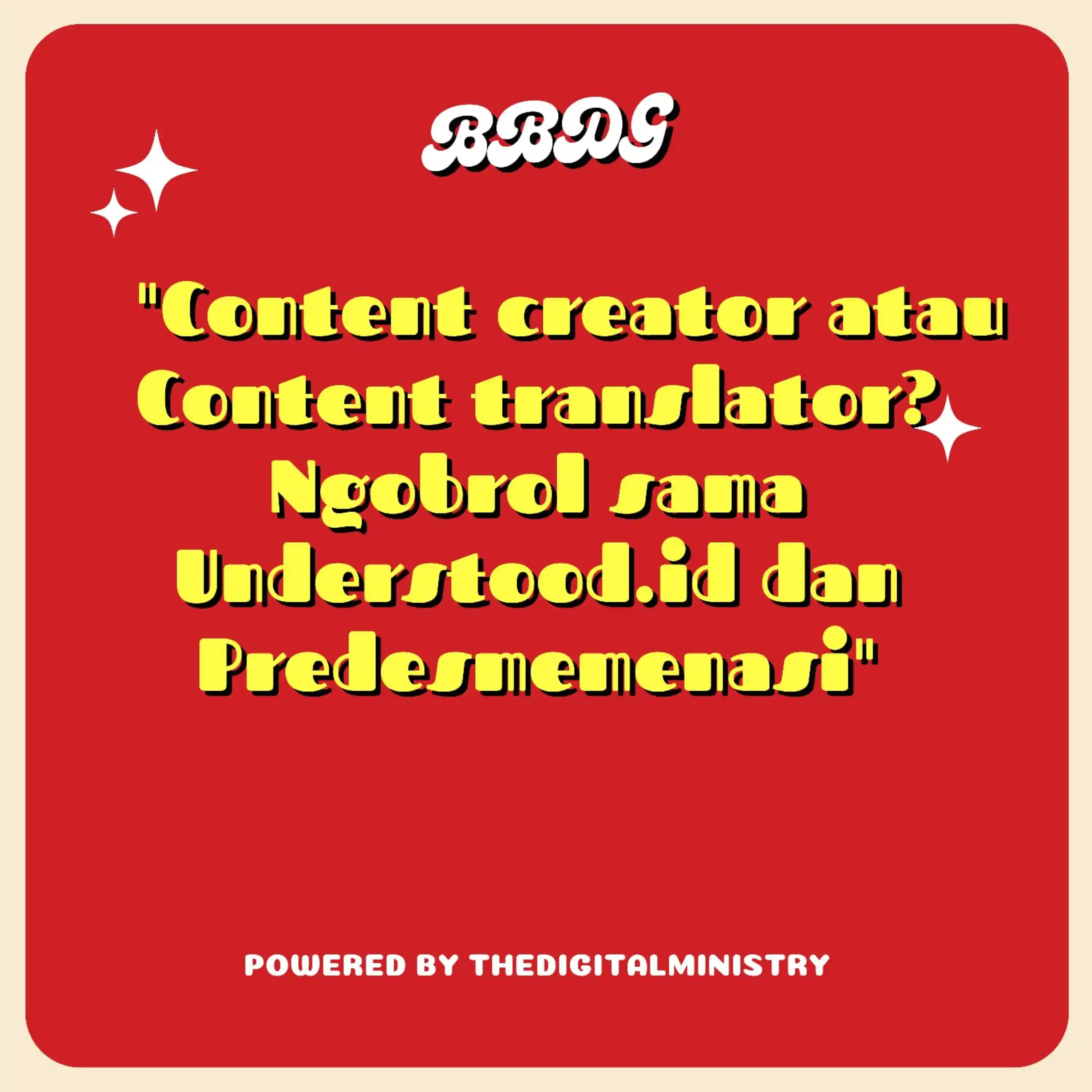Bisik Bisik dalam Gereja : Content Creator atau Content Translator? Ngobrol bareng Understood.id ...