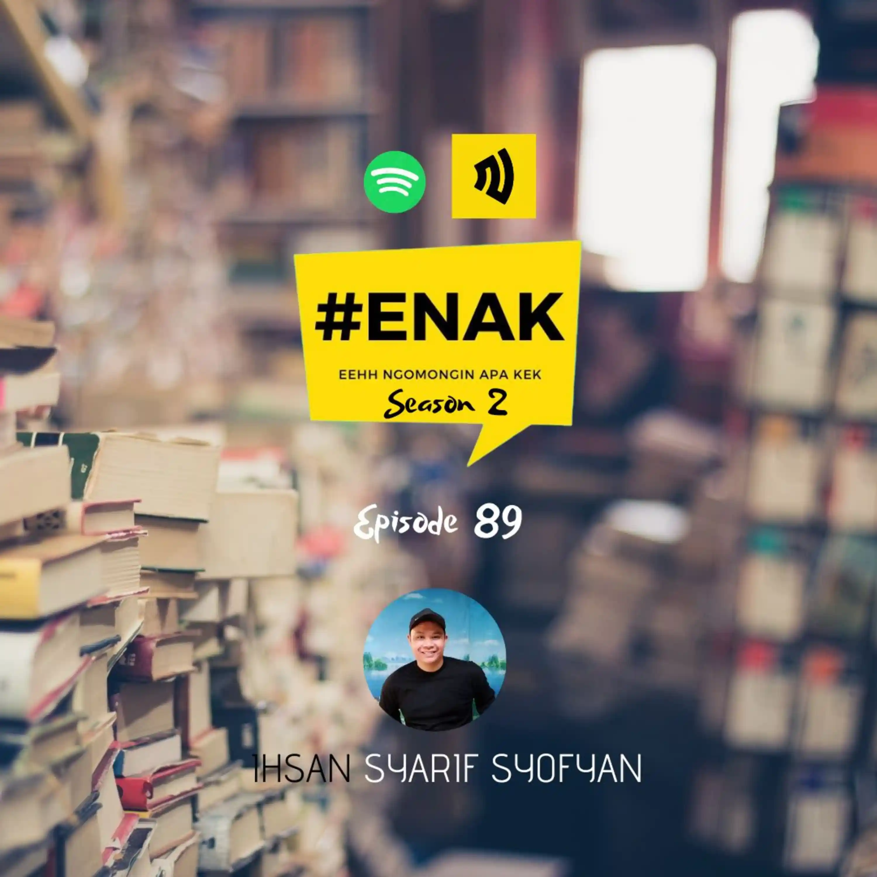 Streaming #ENAK Podcast :S2E89 : #ENAK Stories vol.3 (part 1 ...