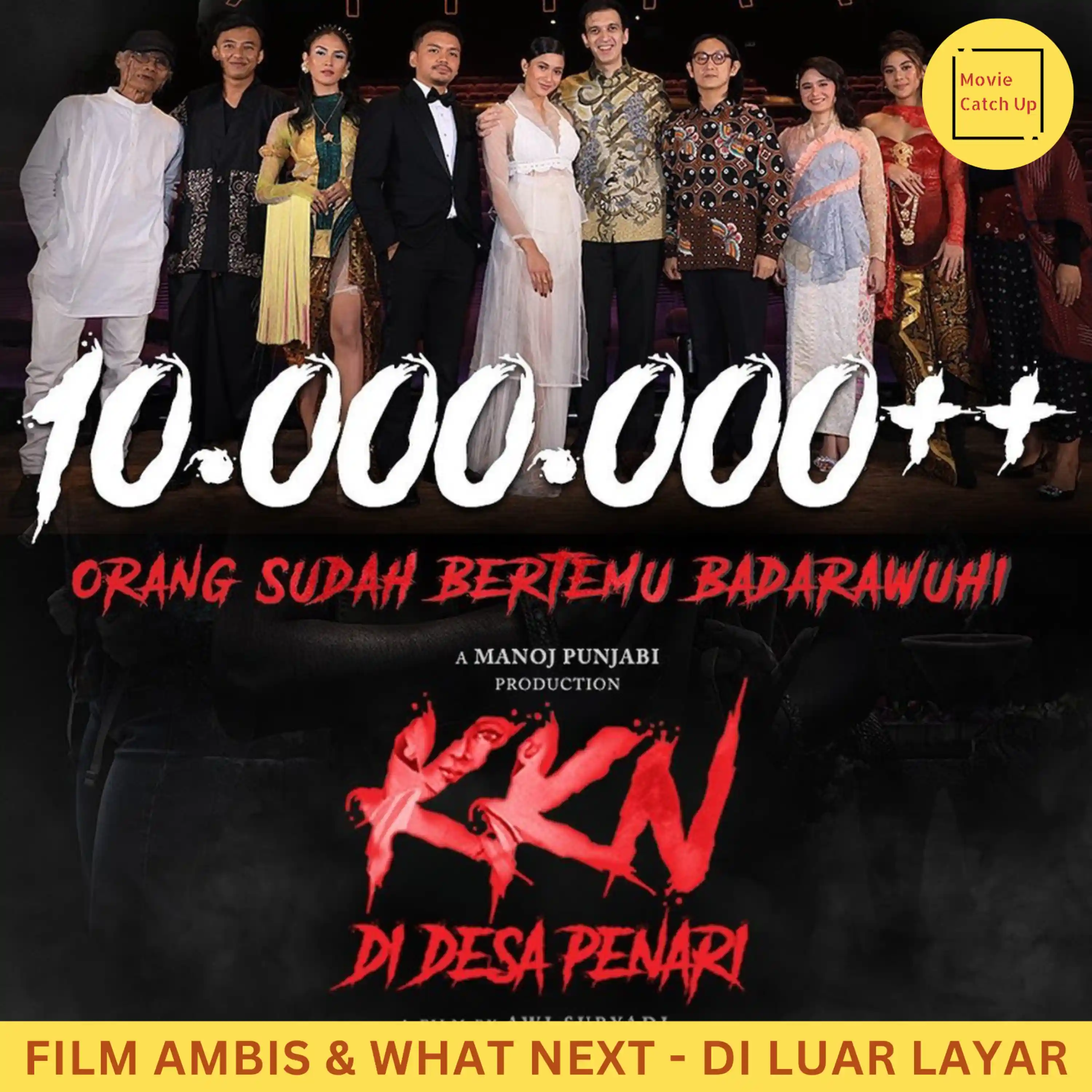 Movie Catch Up : Film Ambis & What Next - Di Luar Layar | Noice Podcast