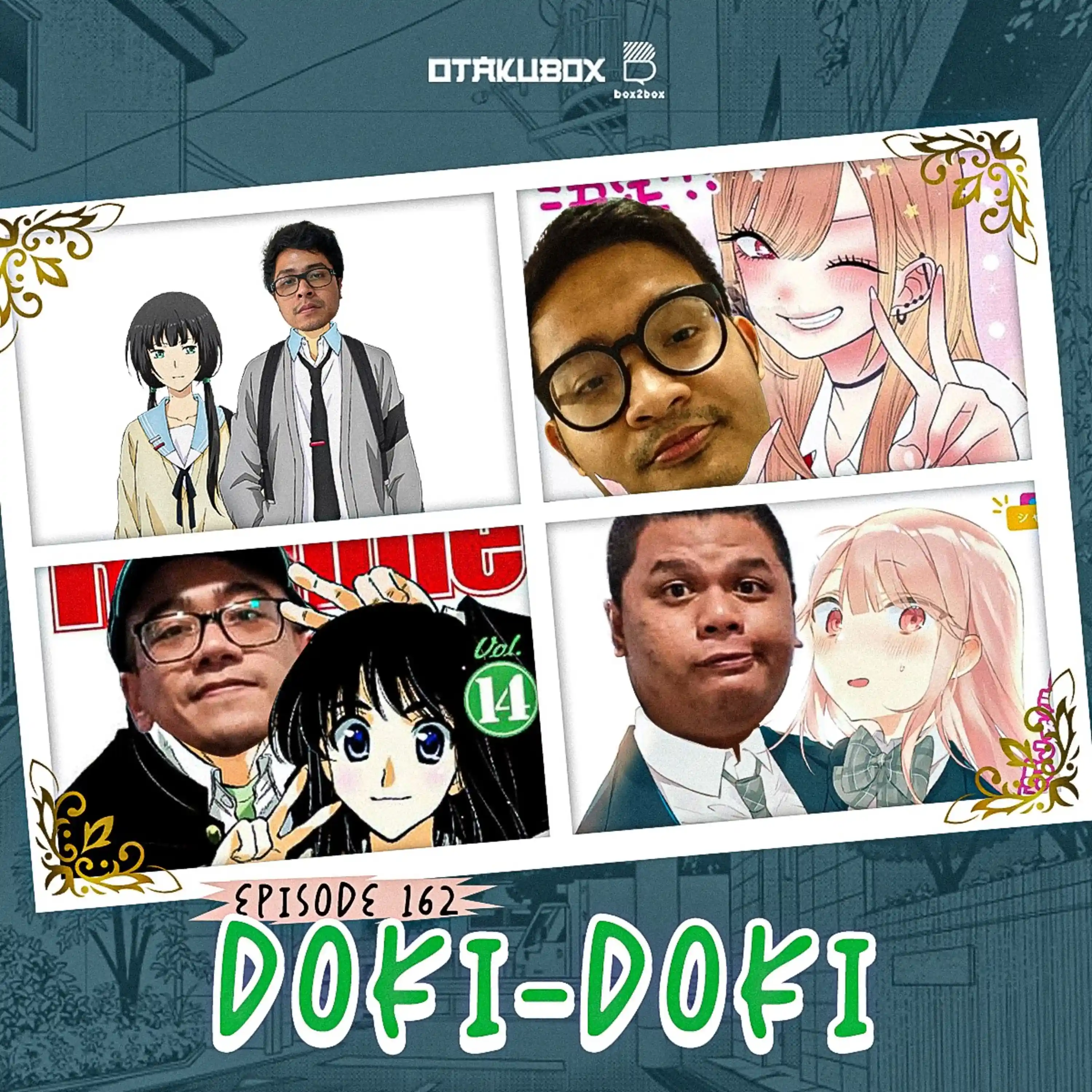 Otakubox : Eps 162 - Doki-Doki | Noice Podcast