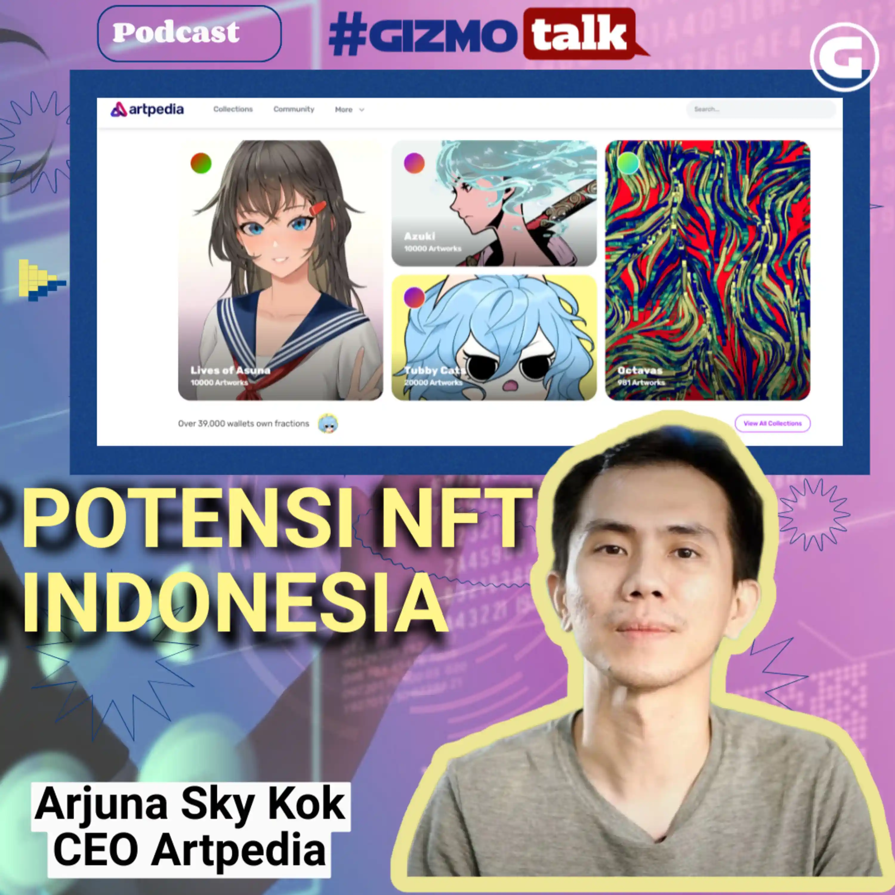 Gizmotalk Podcast : Gizmotalk: Bedah NFT Indonesia & Lahirnya Artpedia | Noice Podcast