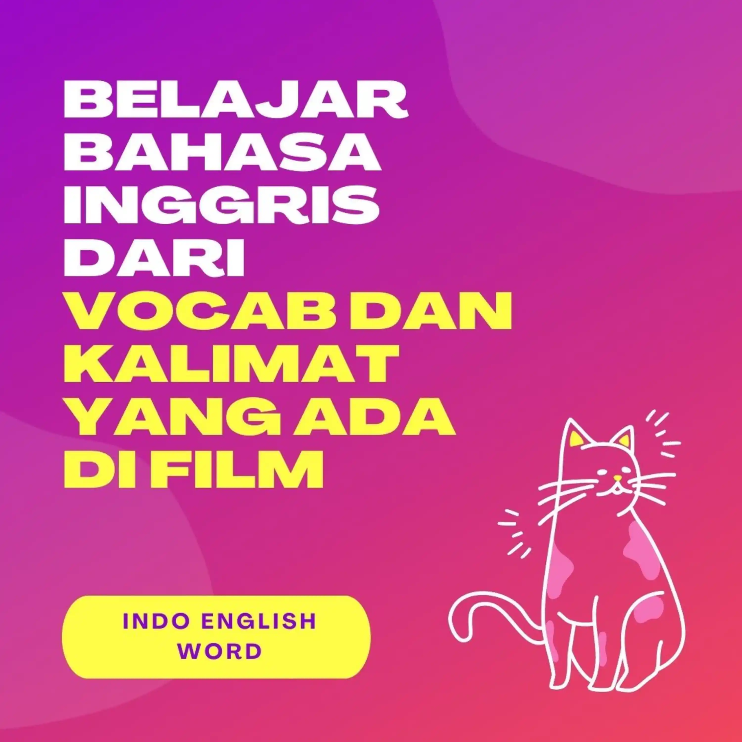 Belajar Bahasa Inggris bareng Indo English Word : Belajar bahasa ...