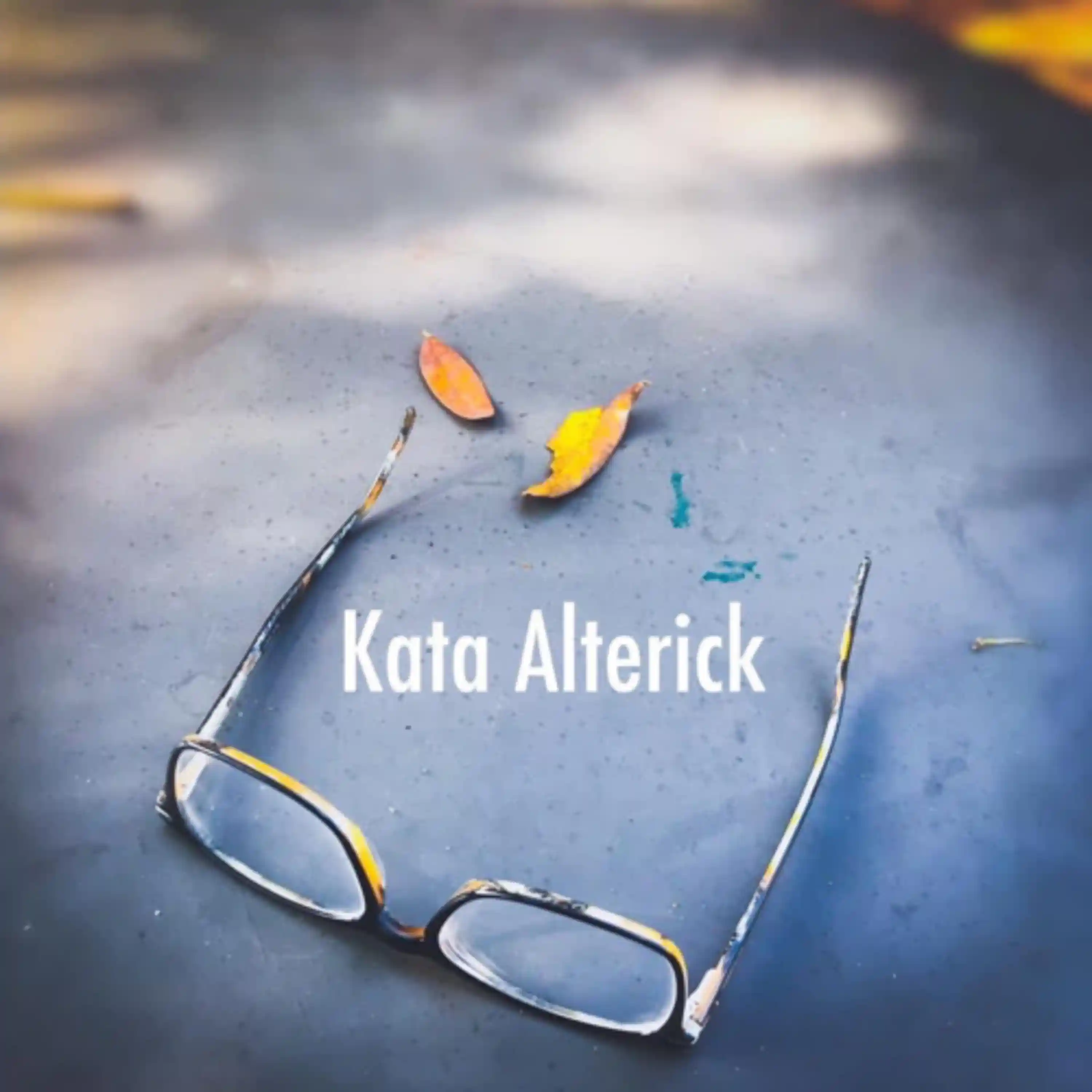 Kata Alterick : Urusan Tuhan (Patahan Ranting) | Noice Podcast