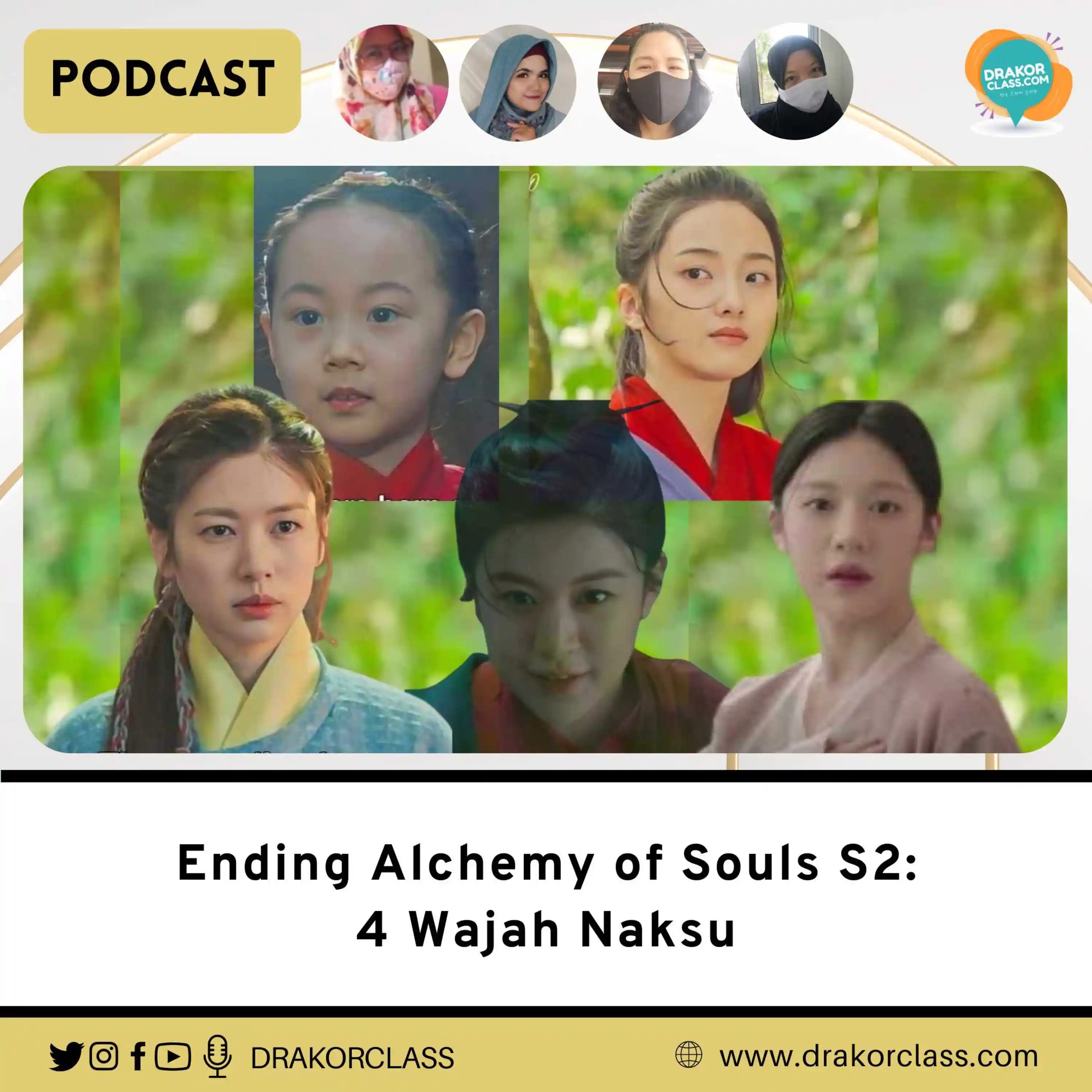 Drakor Class : Ending Alchemy of Souls S2: 4 Wajah Naksu | Noice Podcast