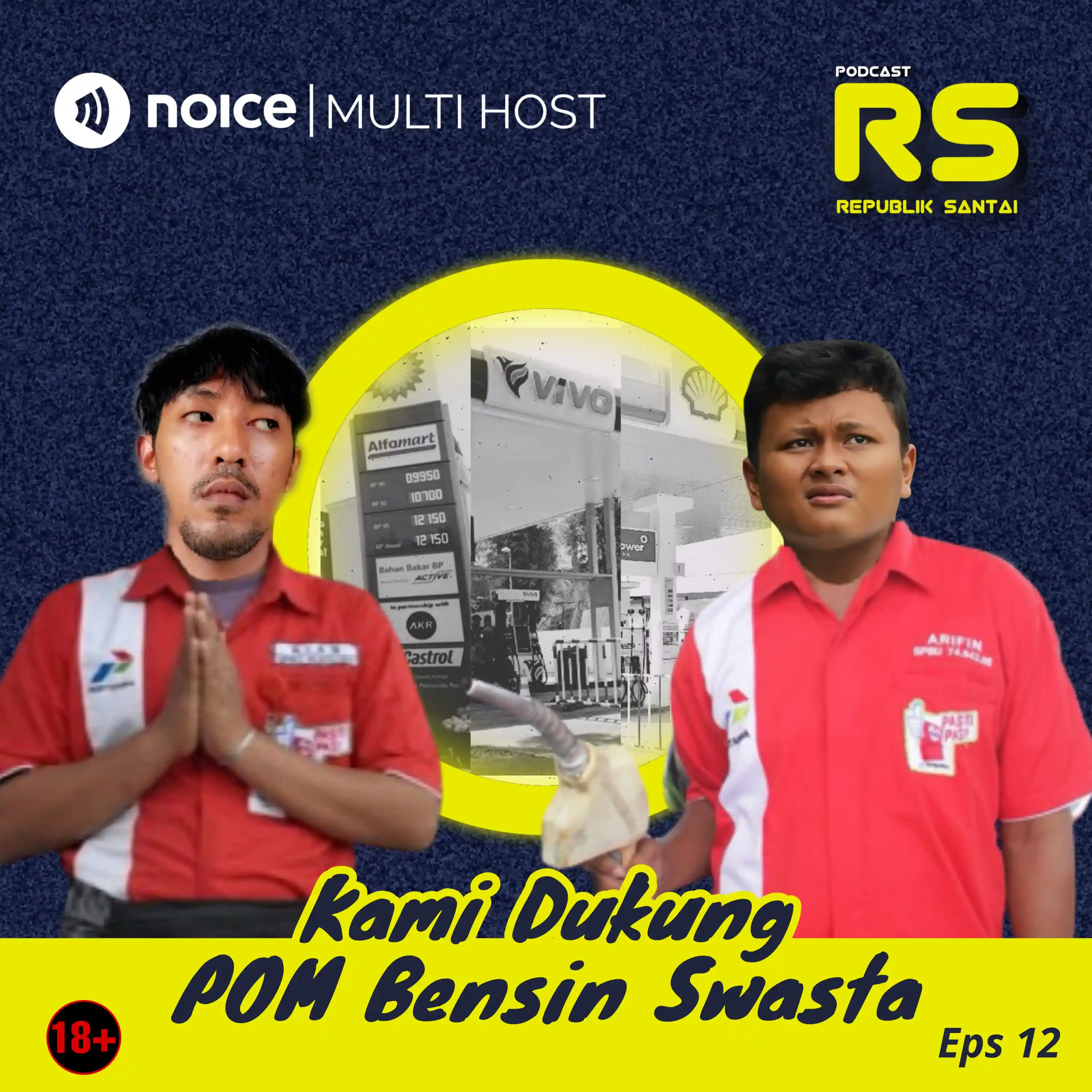 PODCAST REPUBLIK SANTAI : KAMI DUKUNG POM BENSIN SWASTA | Noice Podcast