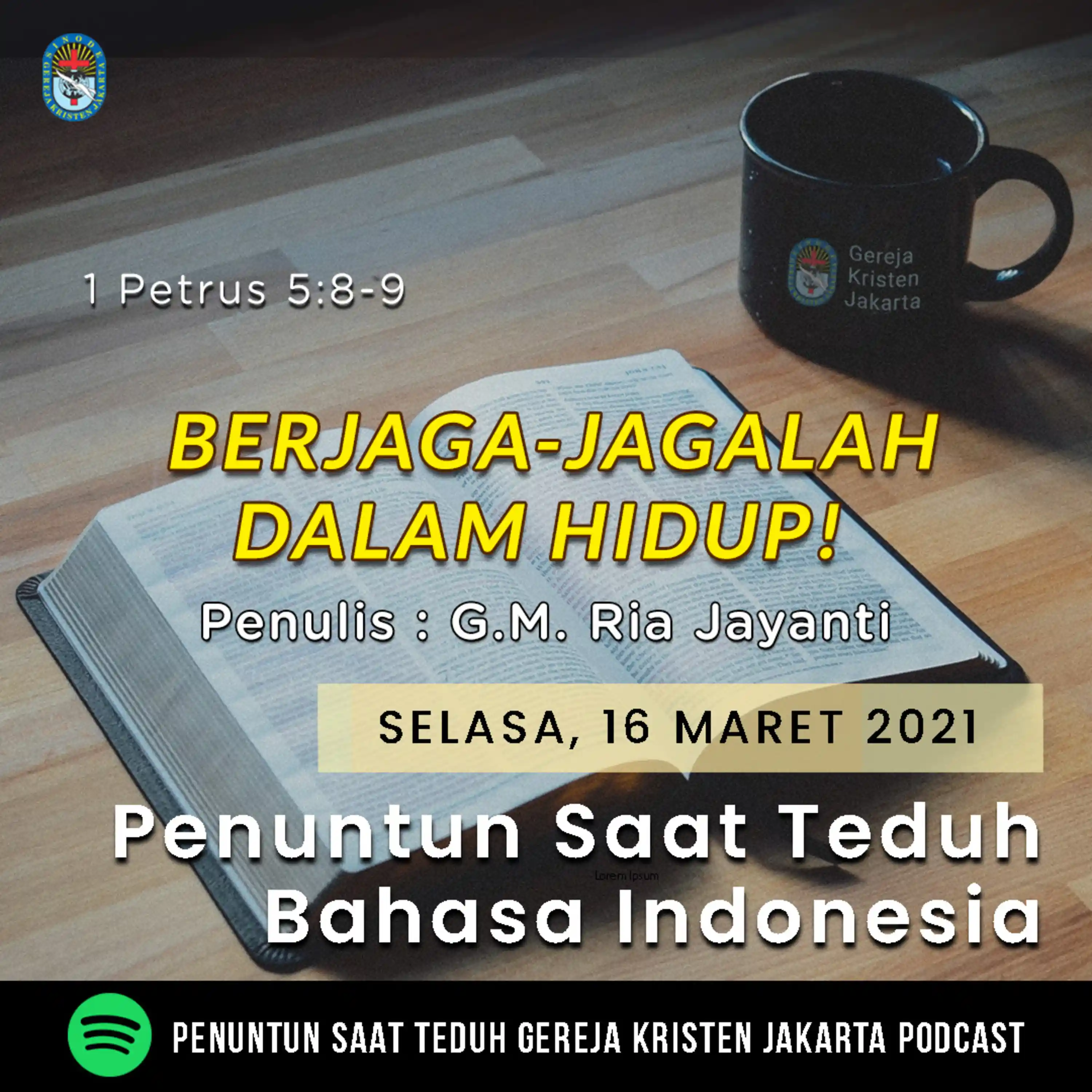 Penuntun Saat Teduh Gereja Kristen Jakarta : 16-3-2021 - Berjaga ...