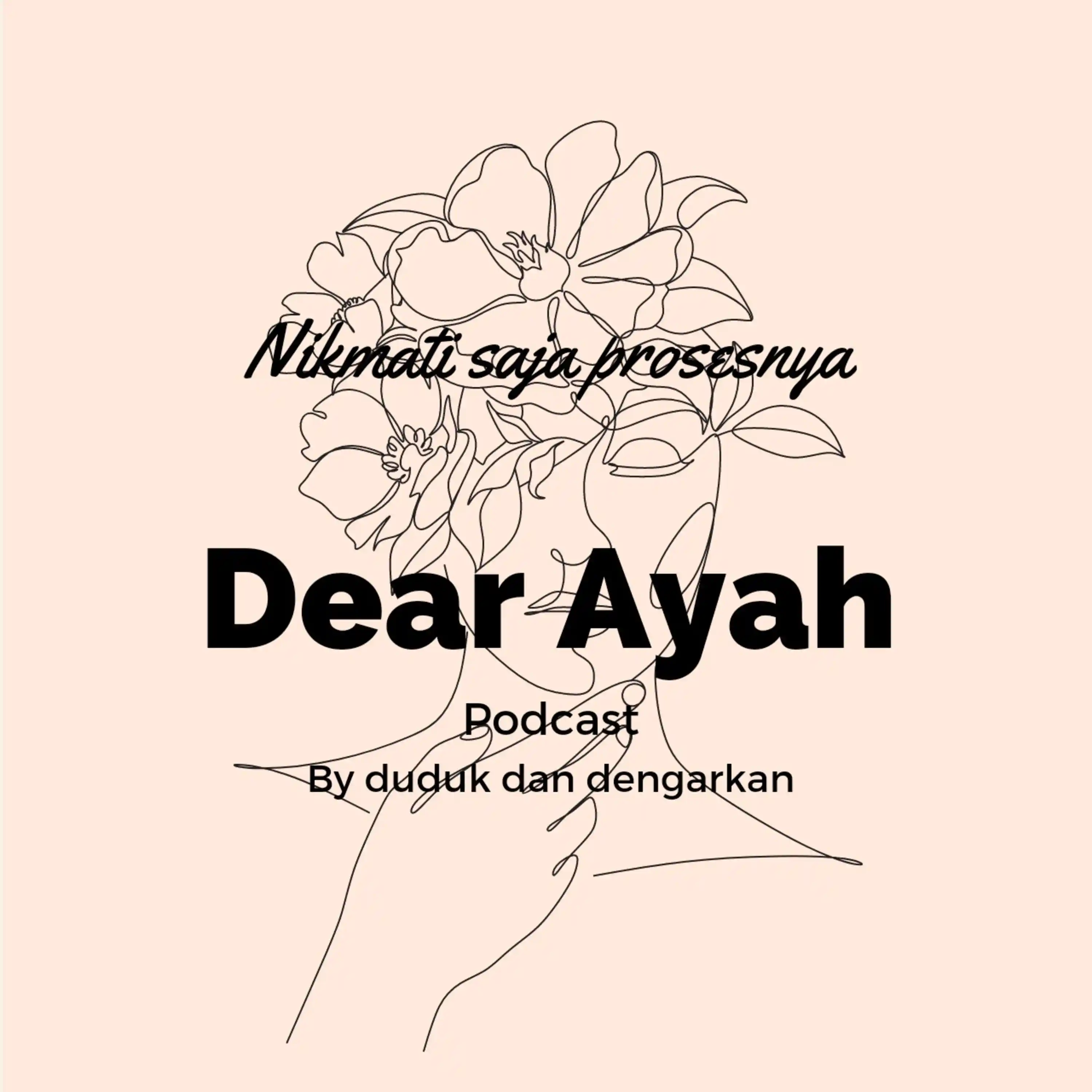 Ruang Sendiri : Dear ayah | Noice Podcast