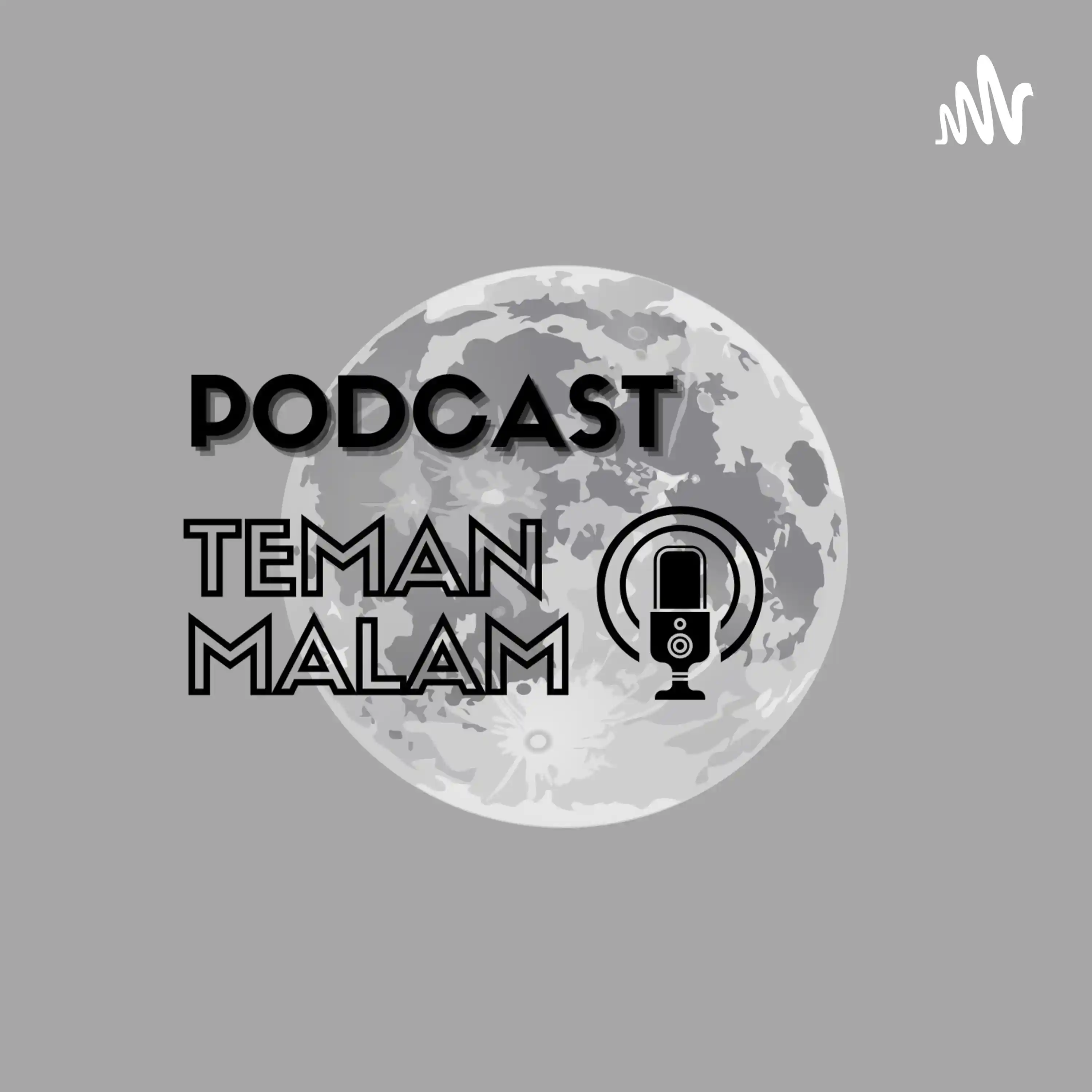 Podcast Teman Malam | Noice Podcast